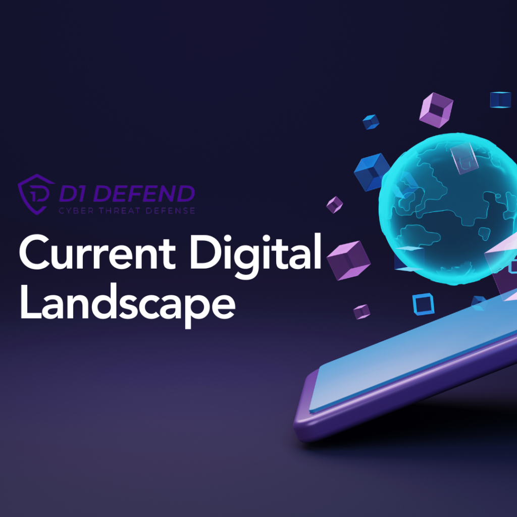 Navigating the Current Digital Landscape: Cybersecurity in 2024 - D1 Defend
