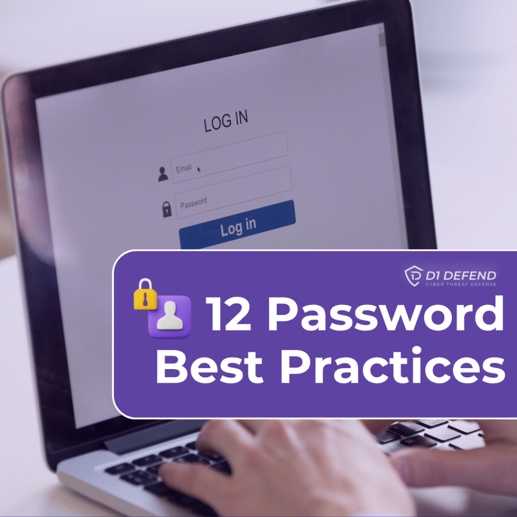 12 Password Best Practices - D1 Defend